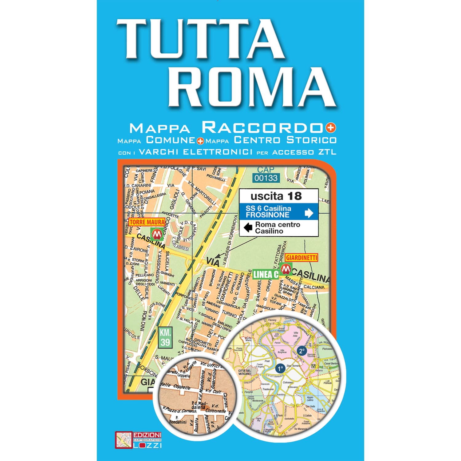 Mappa di Roma - TUTTA ROMA 9788896620724 - Gruppo Lozzi Editori
